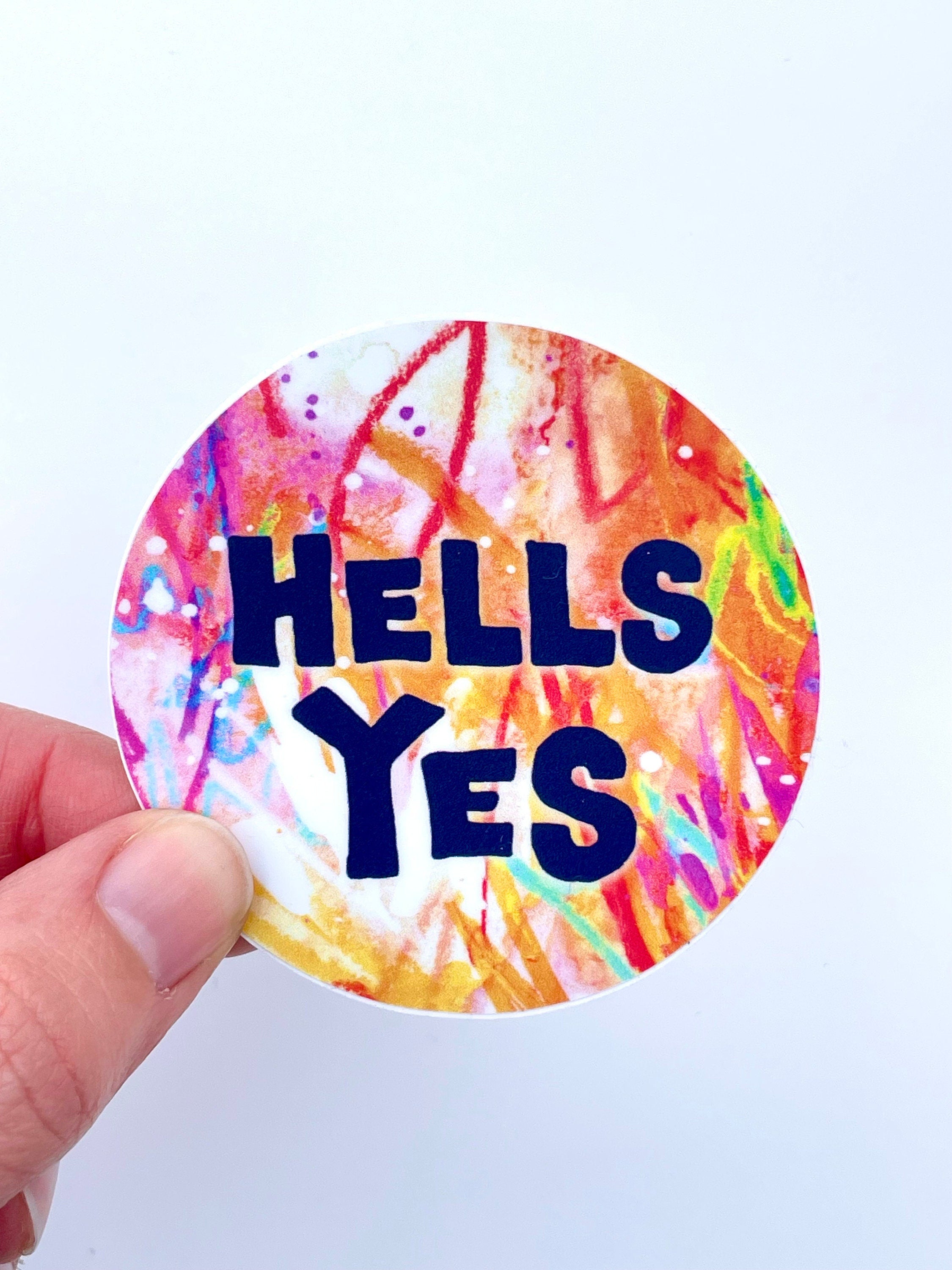 Hells Yes Sticker – Tori Tornado